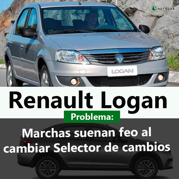 Renault Logan Marchas suenan feo al cambiar ¿Selector de cambios? | Autolab