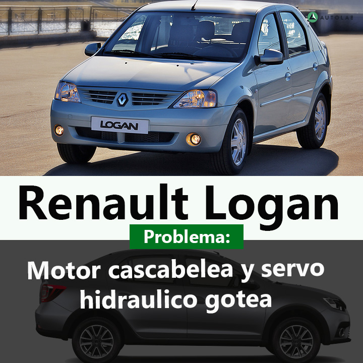 Renault Logan: Motor cascabelea y servo hidráulico gotea. | Autolab