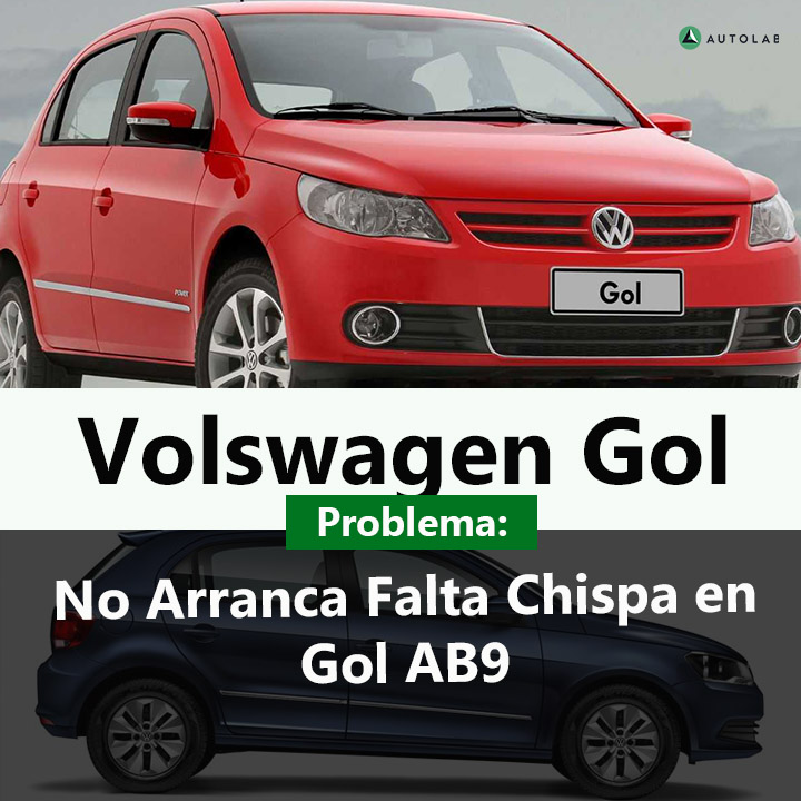 Volkswagen Gol No Arranca: Falta Chispa en Gol AB9 – Autolab