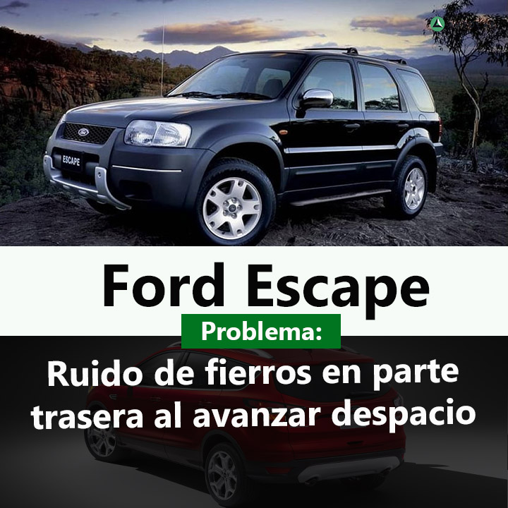 Ford Escape Ruido de fierros en parte trasera al avanzar despacio | Autolab